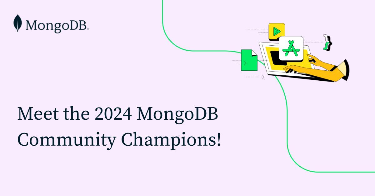 Meet the 2024 MongoDB Community Champions! | MongoDB Blog