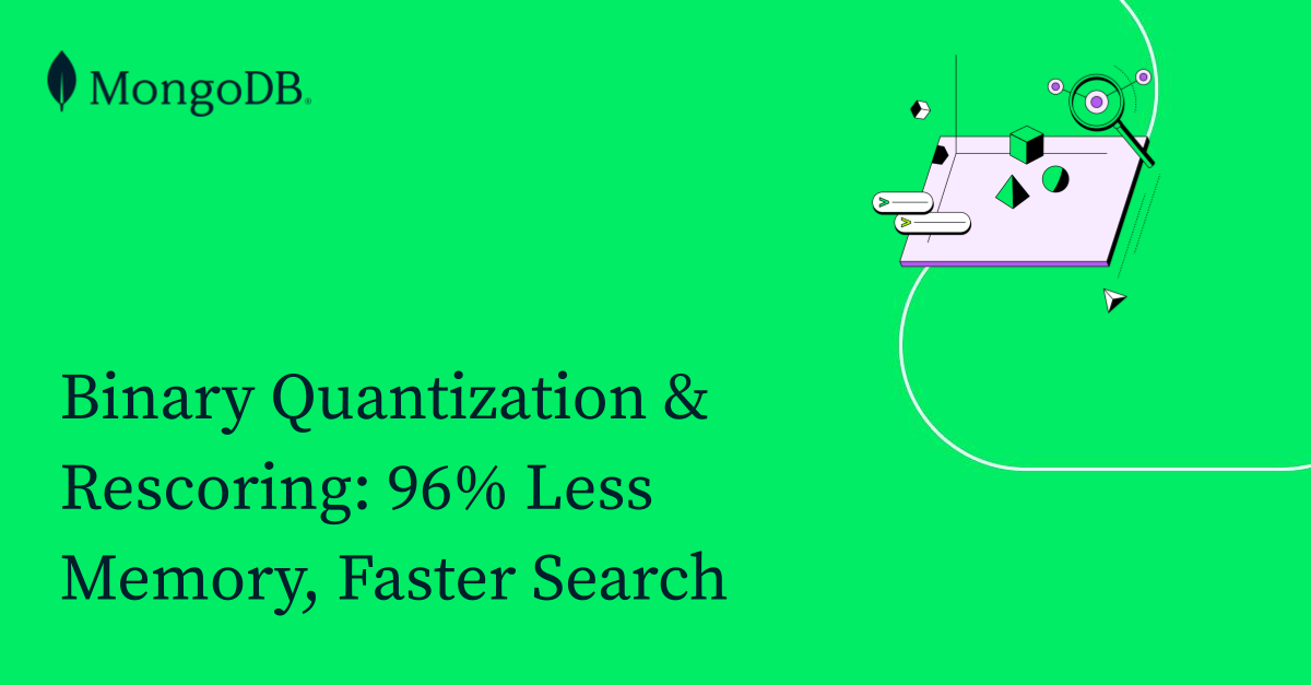 Binary Quantization & Rescoring: 96% Less Memory, Faster Search ...