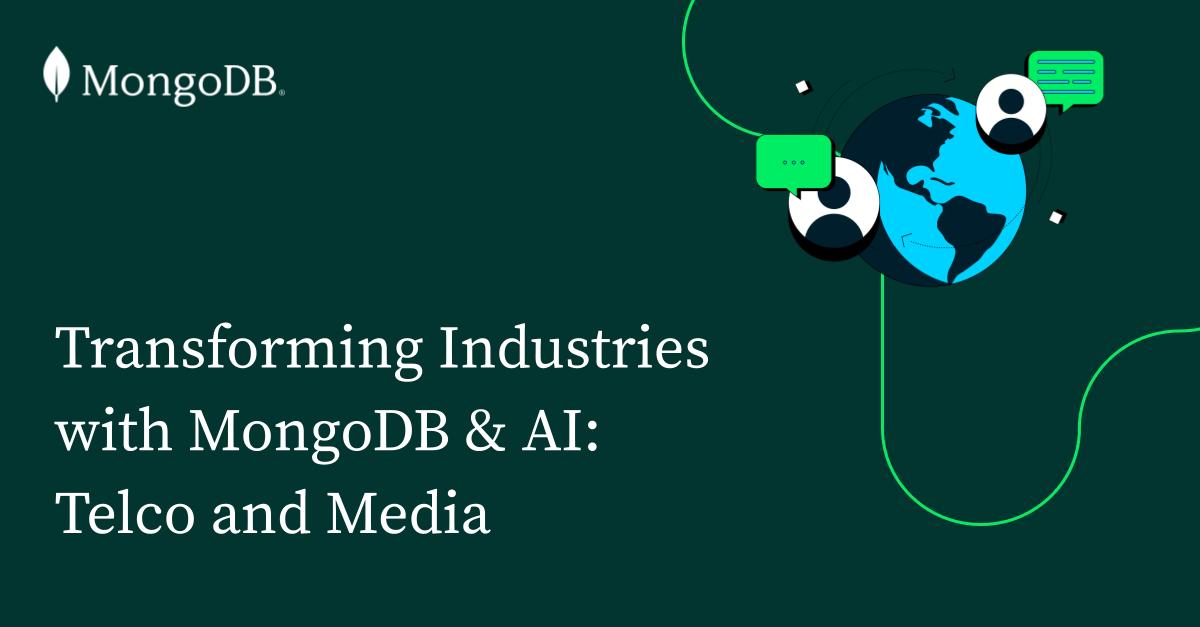 Transforming Industries with MongoDB and AI: Telecommunications and ...