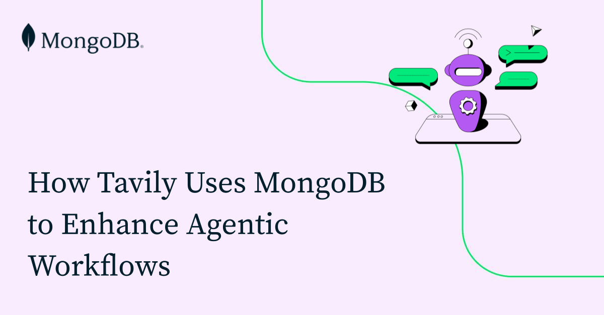 How Tavily Uses MongoDB To Enhance Agentic Workflows | MongoDB