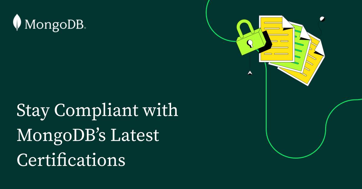 Stay Compliant with MongoDB’s Latest Certifications: ISO 9001, TISAX ...